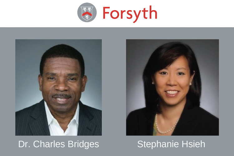 The Forsyth Institute announces two new Board members - Forsyth The Forsyth Institute announces two new Board members - Forsyth